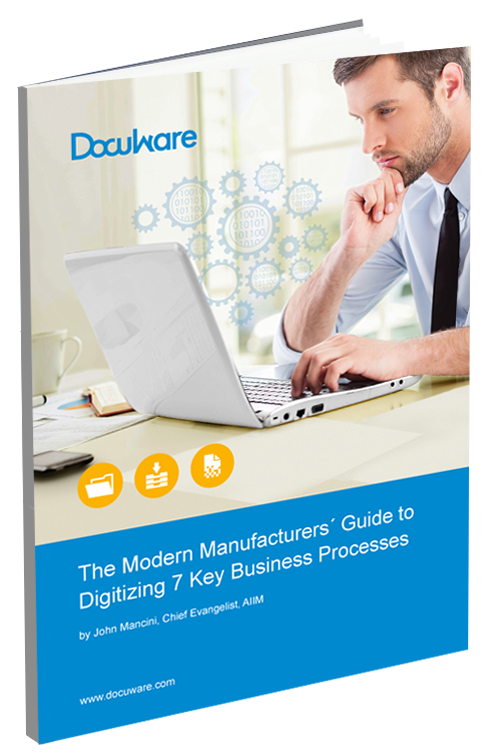 eBook | The Modern Manufacturers´ Guide to Digitizing 7 Key Business Processes